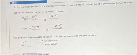 step 2to find the missing values for the triangle