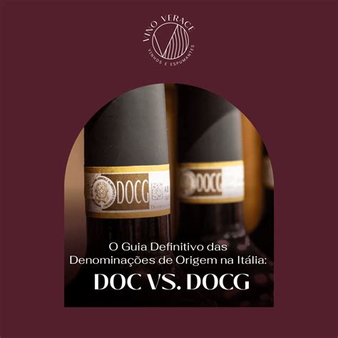 Doc And Docg Vino Verace