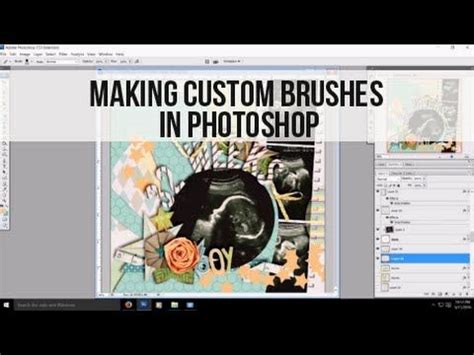 Photoshop Tutorial Making Custom Brushes And Using Brush Tool YouTube Digital Scrapbooking