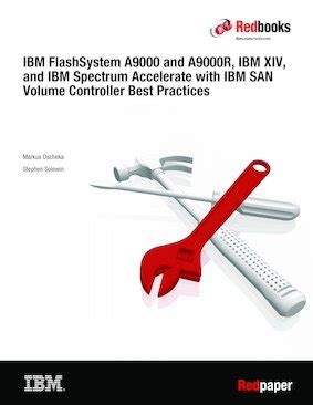 IBM FlashSystem A And A R IBM XIV And IBM Spectrum Accelerate With IBM SAN Volume