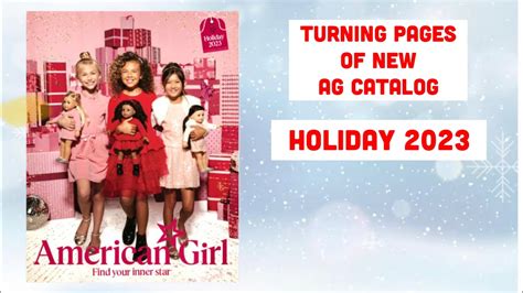 Turning Pages Of New Ag American Girl Catalog Holiday 2023 Flip Look Through October Lila Goty