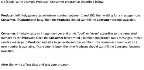Solved Q2 50p Write A Simple Producer Consumer Program
