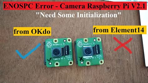 ENOSPC Error Raspberry Pi Camera V From Element Need Some Initialization YouTube