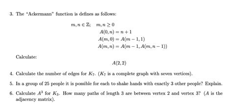 solved 3 the ackermann function is defines as follows m