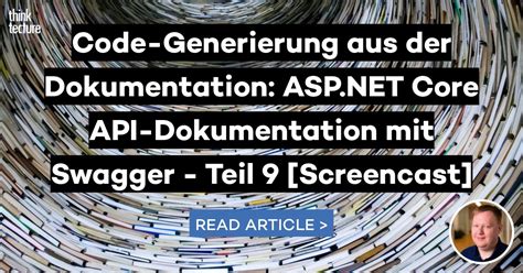 Code Generierung Aus Der Dokumentation Aspnet Core Api Dokumentation