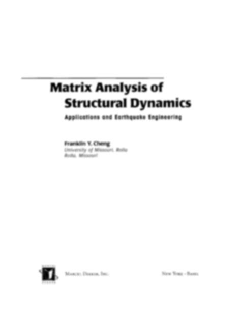 Solution Matrix Analysis Of Structural Dynamics Applications And