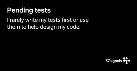 37signals Dev — Pending Tests