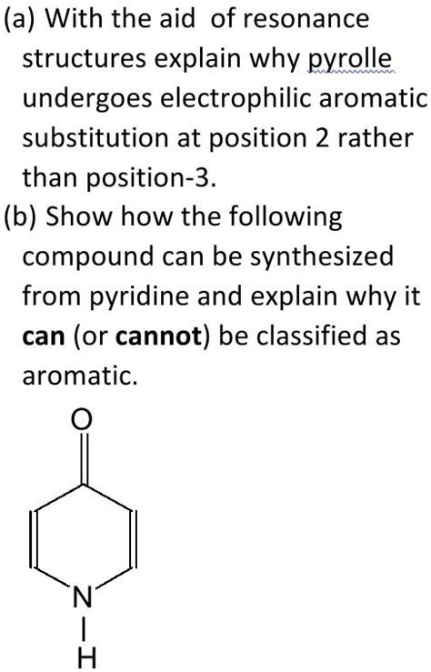 solved a with the aid of resonance structures explain why pyrolle
