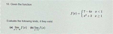 solved given the functionf x {7 4x x