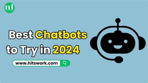 Unlock The Power Of Ai Best Chatbots To Try In 2024