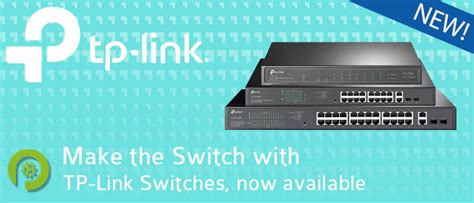 Make The Switch With TP Link Switches ProVu Blog
