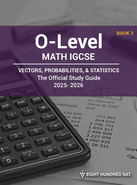 Math Igcse O Level Vectors Probabilities And Statistics