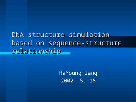 Ppt Dna Structure Simulation Based On Sequence Structure Relationship