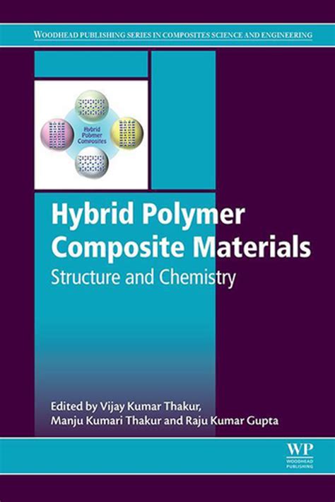 Hybrid Polymer Composite Materials Structure And Chemistry Ebook By