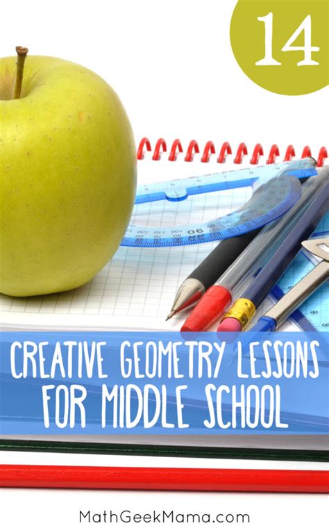 14 Creative Middle School Geometry Ideas Tips And Free Resources