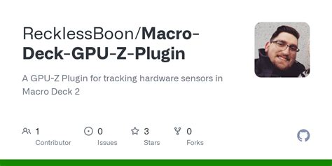 Releases RecklessBoon Macro Deck GPU Z Plugin GitHub