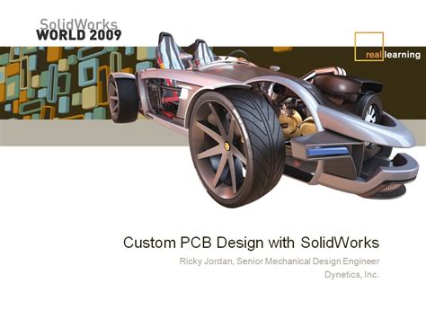 SolidWorks World 2009 Presentation Custom PCB Design With SolidWorks RickyJordan Com