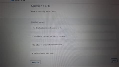 solved question 4 ﻿of 8what is meant by clean dataselect