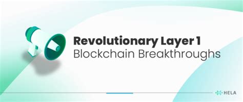 12 New Promising Layer 1 Blockchain Projects In 2025 Hela