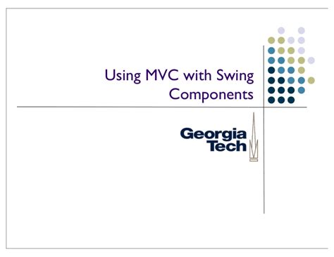 [ppt] using mvc with swing components jumping ahead a bit were