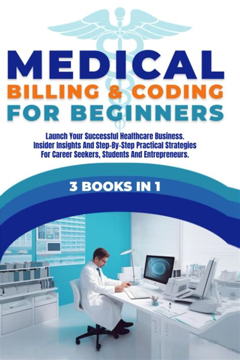 Buy Beginners Medical Billing And Coding Book Book Online At Low Prices In India Beginners
