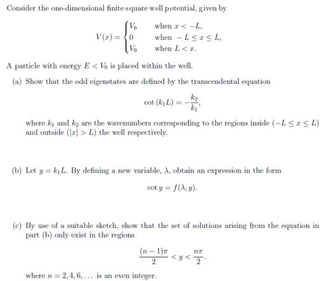Solved Consider The One Dimensional Finite Square Well
