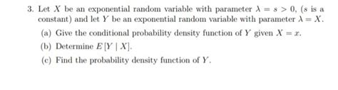 Solved 3 Let X Be An Exponential Random Variable With