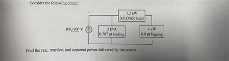 solved consider the following circuit find the real