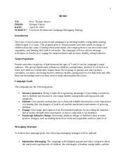 Assignment 5 Messaging Strategy Memo And Campaign Messages Docx 1 MEMO TO FROM DATE SUBJECT