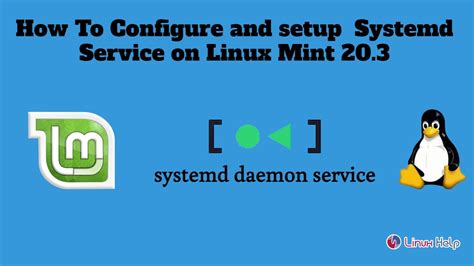 How To Configure And Setup Systemd Service On Linux Mint 203 Youtube