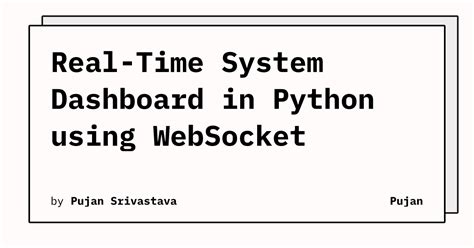 Real Time System Dashboard In Python Using Websocket