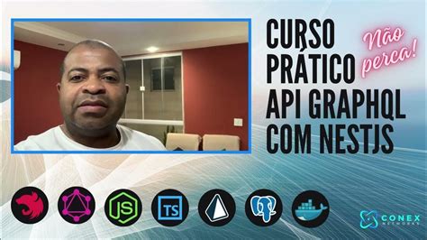 Graphql E Nestjs Curso Prático Direto Ao Ponto Youtube