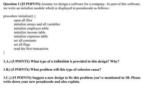 solved question 1 25 points assume we design a software