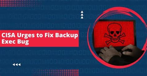 cyber security news ® on linkedin cisa urges to fix backup exec bug