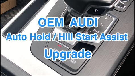 OEM Audi Auto Hold / Hill Start Assist Upgrade - YouTube