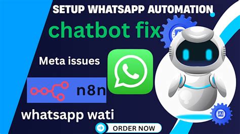 Setup Whatsapp Automation Chatbot Fix Approve Meta Issues Whatsapp Wati Api By Gutengfred Fiverr