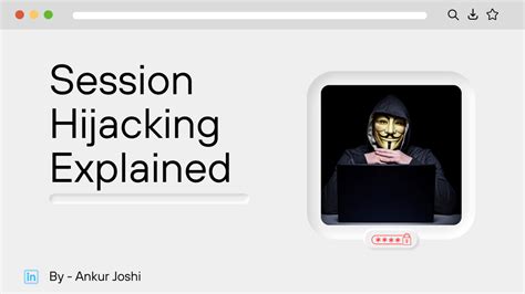 Session Hijacking Explained Shieldrize Your Cybersecurity Partner