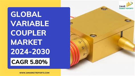 global variable coupler market segmentation by type by application by