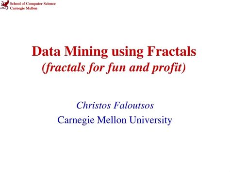 ppt data mining using fractals fractals for fun and profit