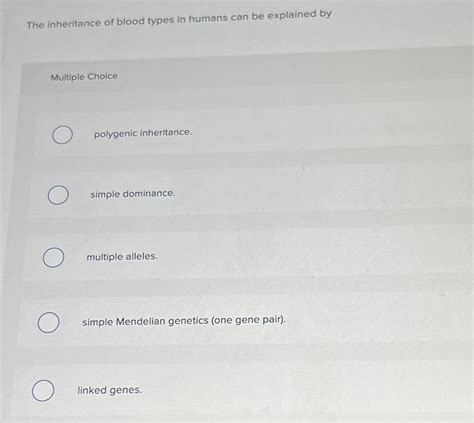 Solved The inheritance of blood types in humans can be | Chegg.com