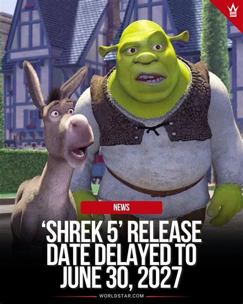 Universal And Dreamworks Delay Shrek 5 Release Over Six Months To