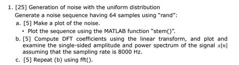 Solved Generation Of Noise With The Uniform Chegg