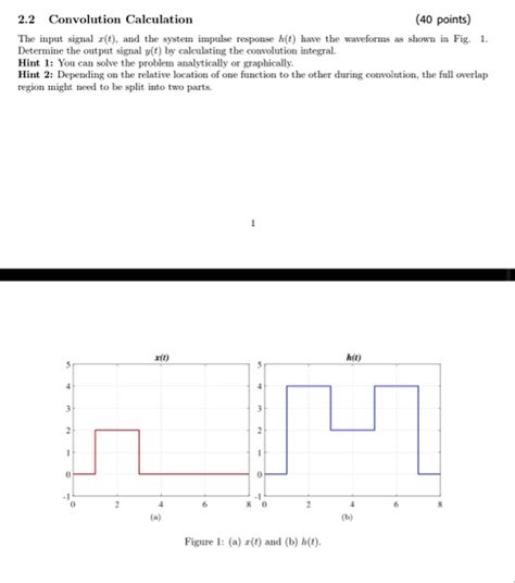 22 Convolution Calculation 40 Points The Input Signal Xt And The System Impulse Response Ht Have