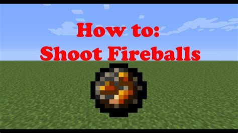 How To Shoot Fireballs In Minecraft Easy Youtube