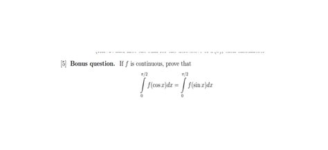 Solved Bonus Question If F Is Continuous Prove That Chegg