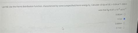 Solved Let Re Be The Fermi Distribution Function