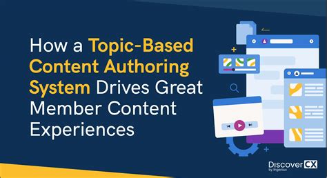 Topic Based Authoring Drives Great Experiences