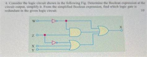 Solved 4 Consider The Logic Circuit Shown In The Follow