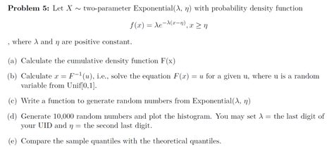 Solved Problem Let X Two Parameter Exponentiala N Chegg Com