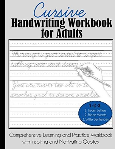 Cursive Handwriting Workbook For Adults Comprehensive Learning And Practice Workbook With